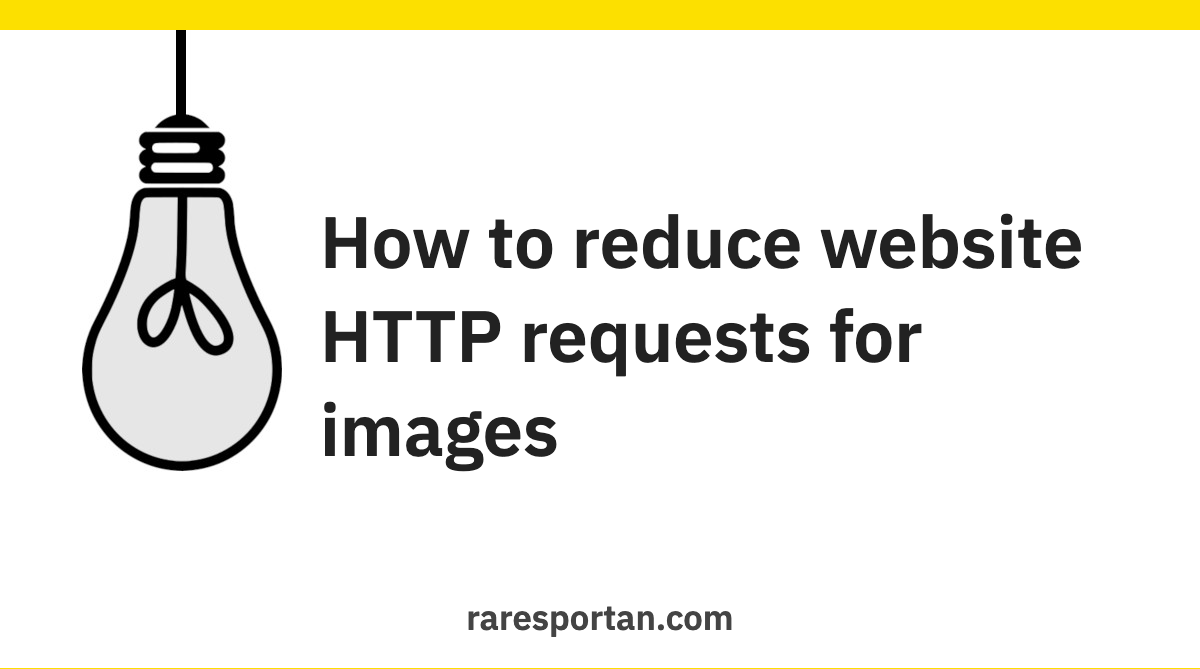 How to reduce website HTTP requests for images