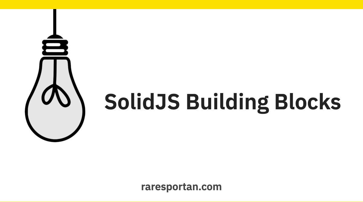 Solidjs Building Blocks 4063